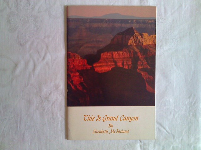 This Is Grannd Canyon - Elizabeth McFarland