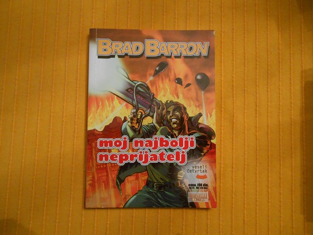 Brad Barron broj 5 -  Moj najbolji neprijatelj