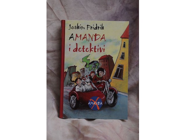 Amanda i detektivi - Joahim Fridrih