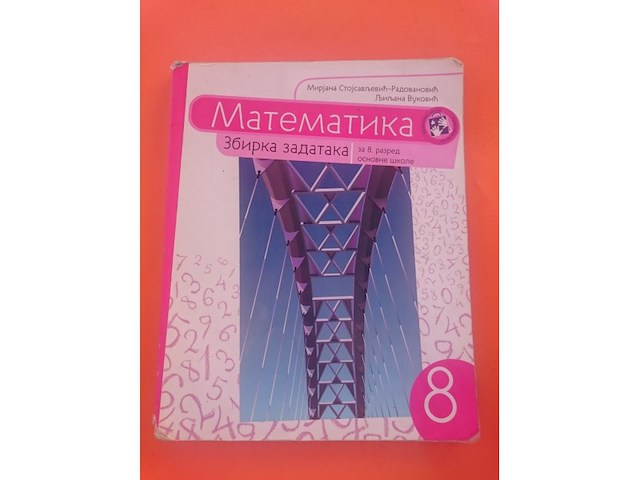 MATEMATIKA ZBIRKA ZADATAKA ZA 8 RAZRED-KREATIVNI CENTAR