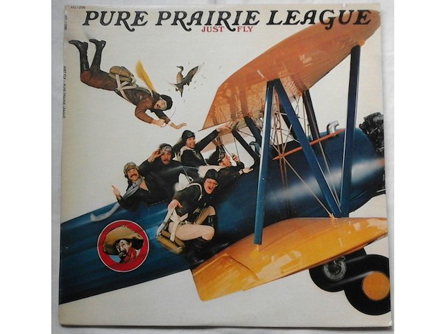 PURE PRAIRIE LEAGUE - JUST FLY (U.S.A. Press
