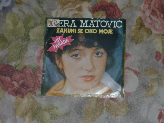 Vera Matovic - Zakuni se oko moje