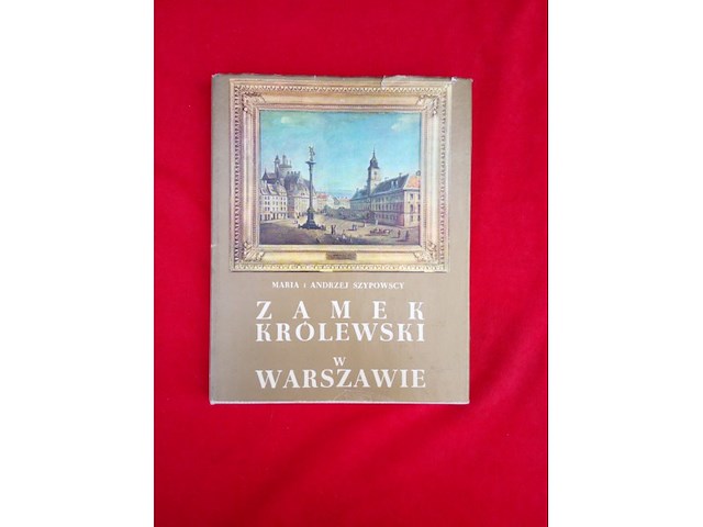 Zamek Krolewski   w Warszawie
