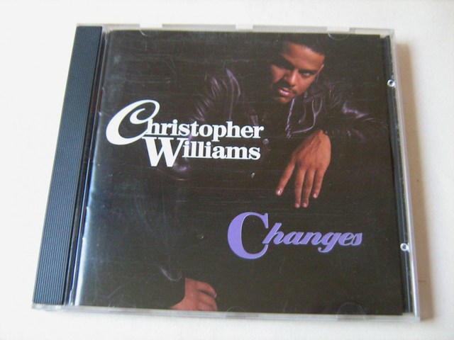 Christopher Williams - Changes