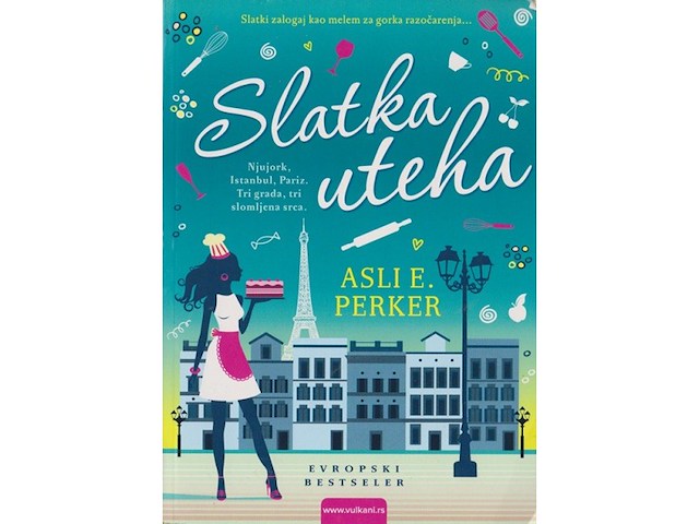 Slatka uteha - Asli E.Perker