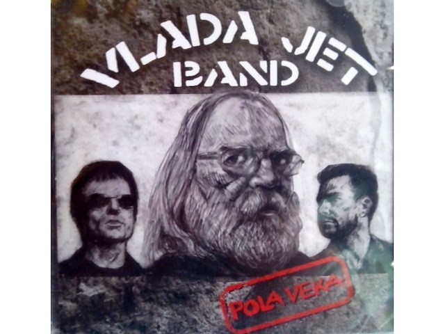 VLADA JET BAND - POLA VEKA