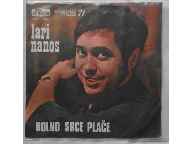 LARI  NANOS  -  BOLNO  SRCE  PLACE