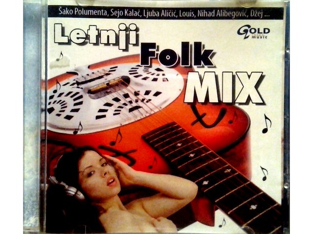 LETNJI FOLK MIX GOLD - Šako,Sejo,Elma,Nihad,Osman,Igor,