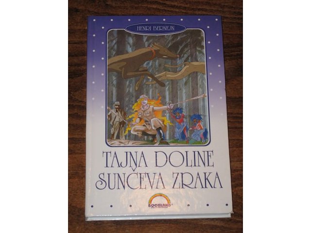 Tajna doline sunčeva zraka - Henri Bernej (NOVO)