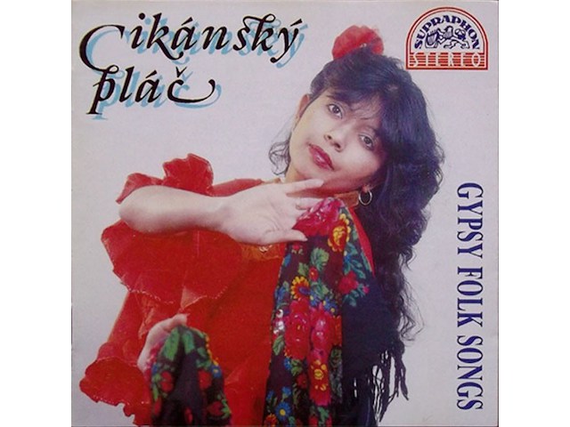 Cikánský Plač  /  Gypsy Folk Songs