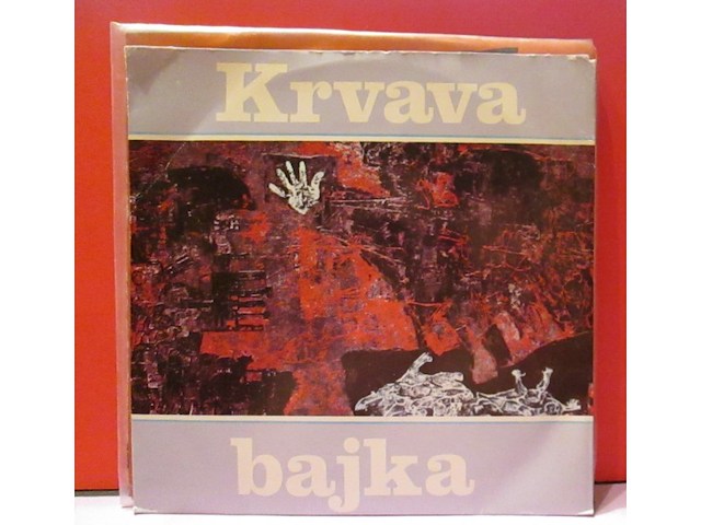 MIROSLAV ČANGALOVIĆ - Krvava bajka