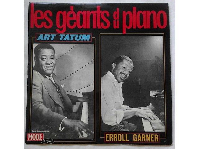 Art  Tatum / Erroll  Garner  -  Les  geants  du  piano