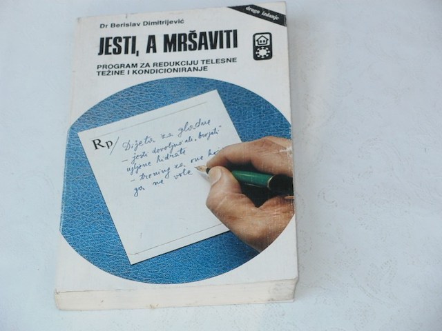 JESTI,A MRŠAVITI - BERISLAV DIMITRIJEVIĆ