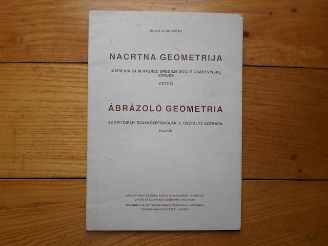 MILAN GLOGOVČAN - NACRTNA GEOMETRIJA UDŽBE. ZA III RAZ