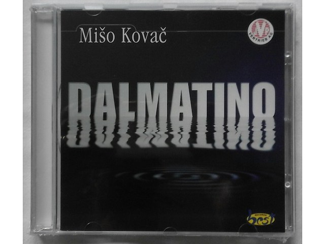 MISO KOVAC - DALMATINO  NOVO!