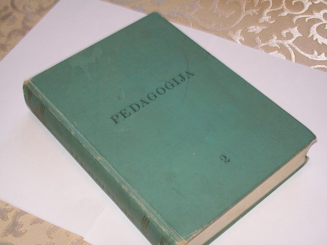 PEDAGOGIJA-2(veliki format)-očuvana knjiga-