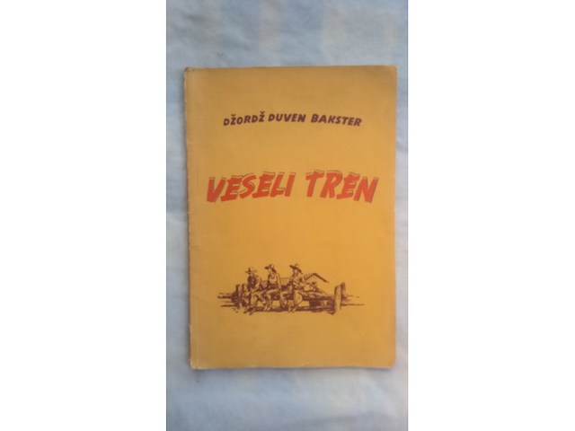 Veseli tren-Dzordz Duven Bakster