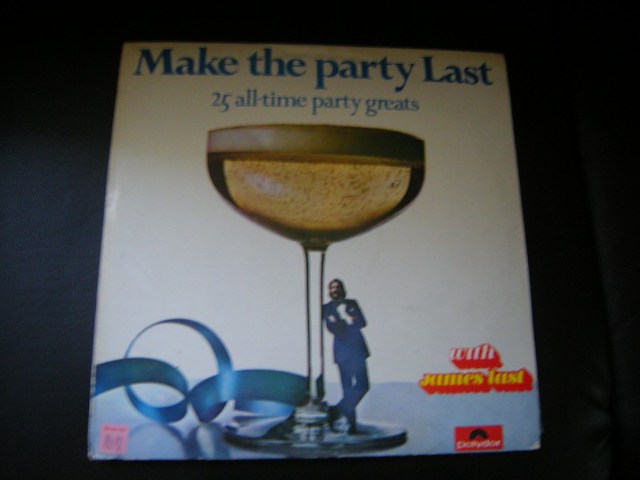 LP - JAMES LAST - MAKE THE PARTY LAST