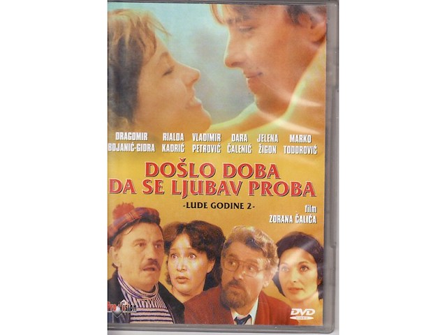 DOŠLO DOBA DA SE LJUBAV PROBA - dvd film