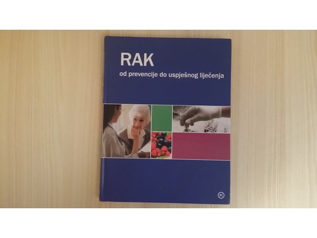 RAK od prevencije do uspješnog liječenja