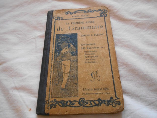La premiere annee de grammaire,francuska gramatika,1928