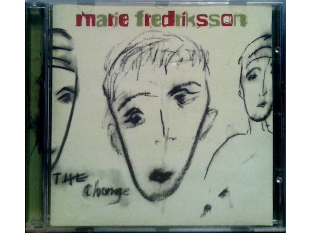 MARIE FREDRIKSSON - THE CHANGE