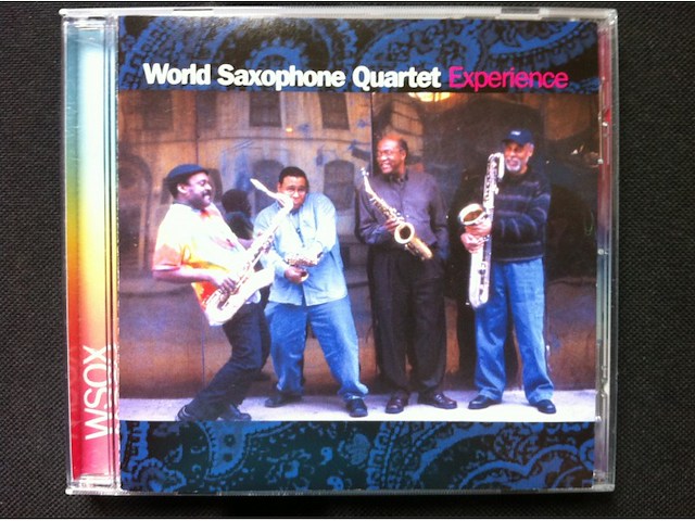 World Saxophone Quartet - EXPERIENCE    2004