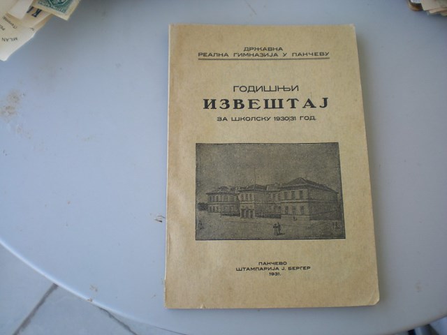 Pancevo Drz.Real Gimnazija 1930 31