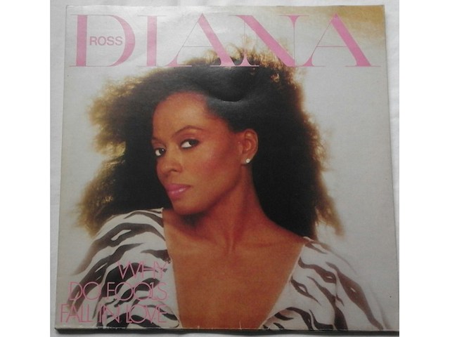 DIANA  ROSS  -  WHY DO FOOLS FALL IN LOVE