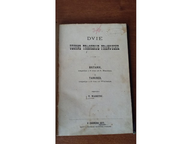 Dvie uzorne tragedije francuzke 1877 (Rasin i Volter)