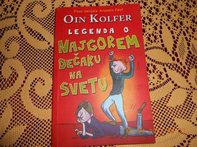 LEGENDA O NAJGOREM DEČAKU NA SVETU- Oin Kolfer