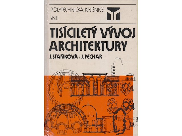 TISICILETY VYVOJ ARCHITEKTURY