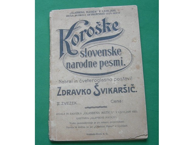 Koroške slovenske narodne pesmi, III, 1921., note