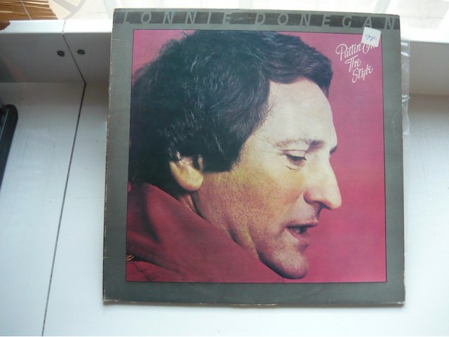 Lonnie Donegan - Puttin On The Style