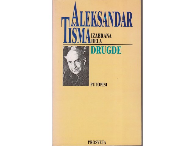 Tišma / DRUGDE - Putopisi - perfekT