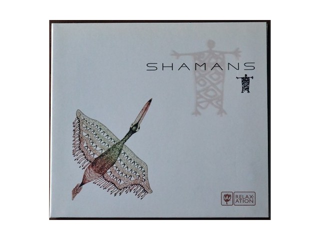 Relaxation Music - Shamans