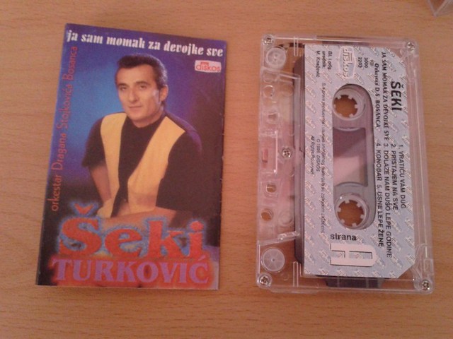 Kaseta- Šeki Turković - Ja sam momak za devojke sve