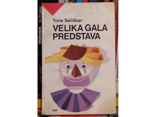 Tone Seliškar - VELIKA GALA PREDSTAVA