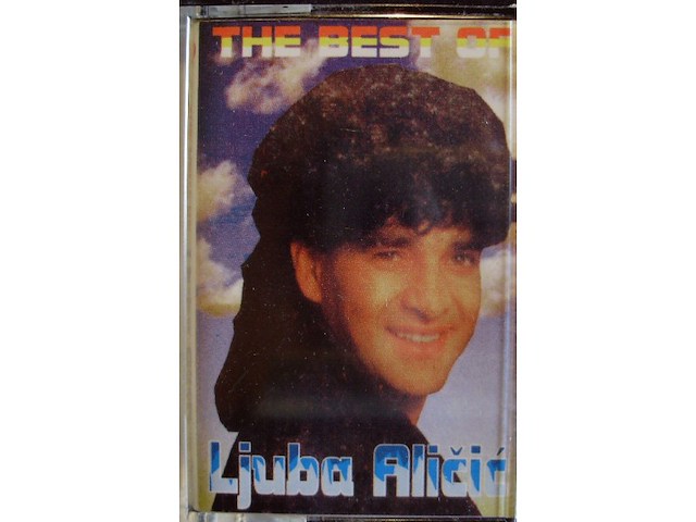 Ljuba Aličić - The best of