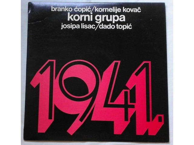 Korni Grupa I Josipa Lisac I Dado Topic  -  1941