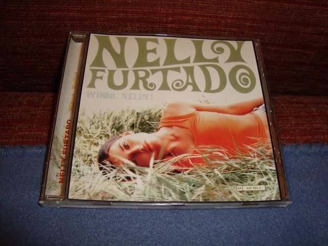 Nelly Furtado  -  WHOA ! Nelly ! -