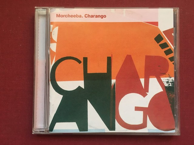 Morcheeba - CHARANGO    2002