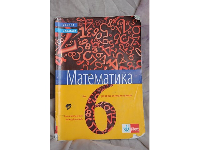 Matematika - zbirka zadataka za 6. raz. Klett