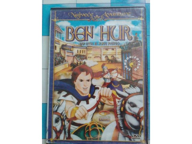 DVD CRTANI FILM - BEN HUR DAN KADA JE SUNCE PLESALO