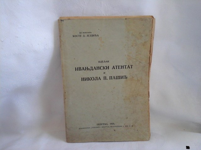 Ivanjdanski atentat i Nikola Pašić Kosta Jezdić