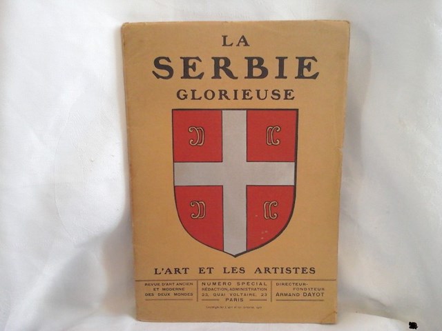 La Serbie glorieuse