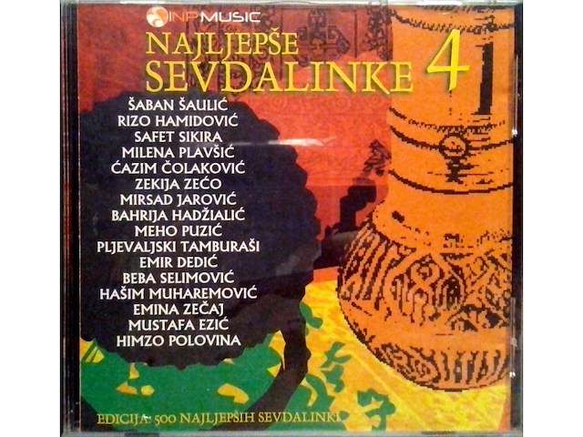 NAJLEPŠE SEVDALINKE 4 - ŠABAN,RIZO,SAFET,ĆAZIM,ZEKIJA,,