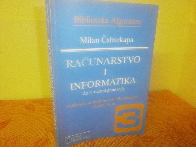 RACUNARSTVO I INFORMATIKA ZA treci RAZRED GIMNAZIJE