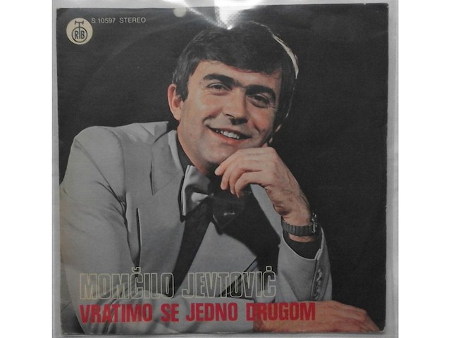 MOMCILO  JEVTOVIC  -  Vratimo se jedno drugom