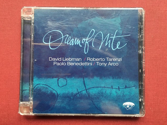 Liebman /Tarenzi /Benedettini /Arco -DREAM OF NITE 2007